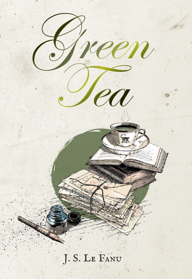 Le Fanu’s “Green Tea”: A Sesquicentennial of Fear | Swan River Press